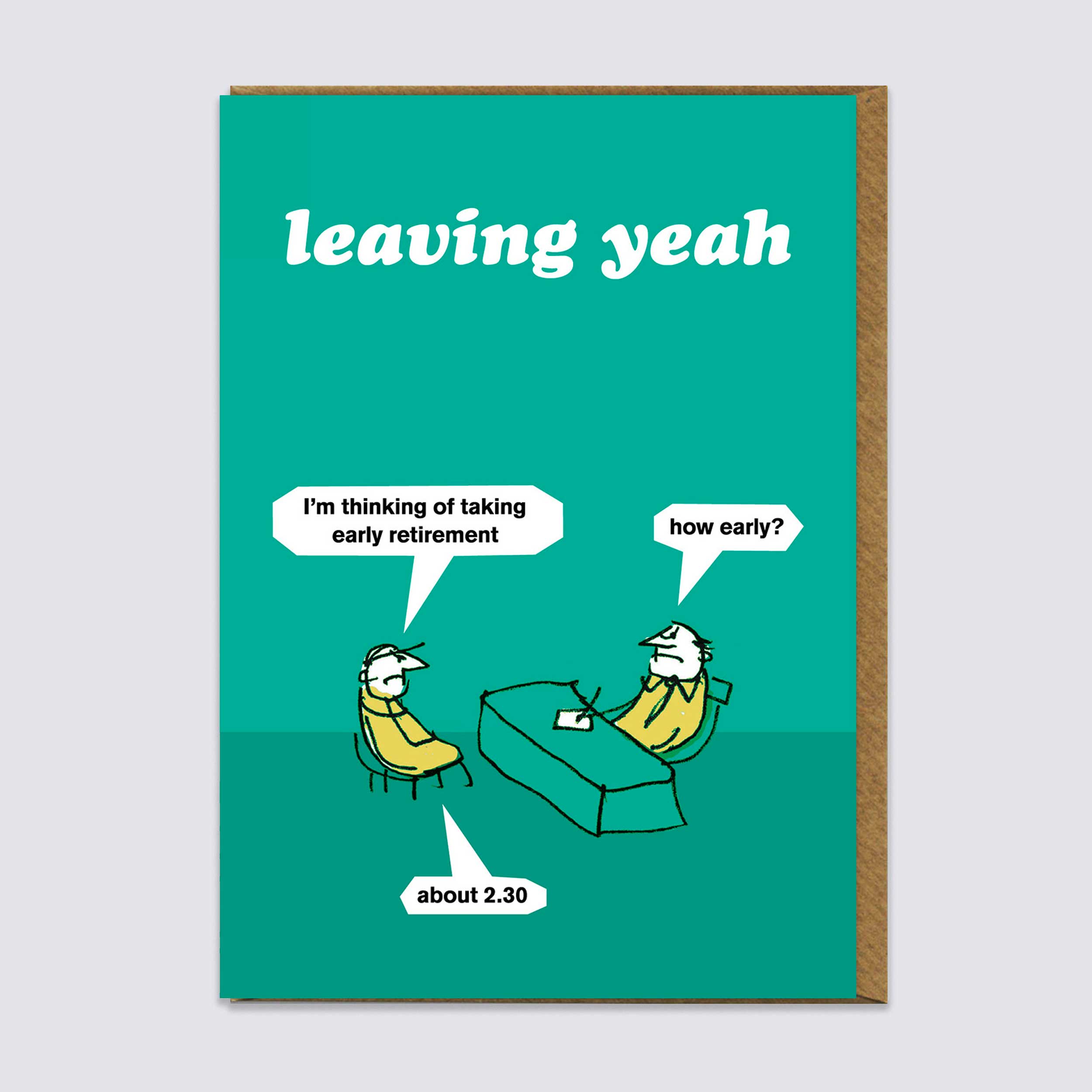 Leaving Yeah Card – Modern Toss